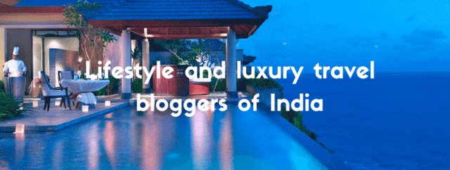 Top 100+ Travel Bloggers from India who Inspire your Wanderlust